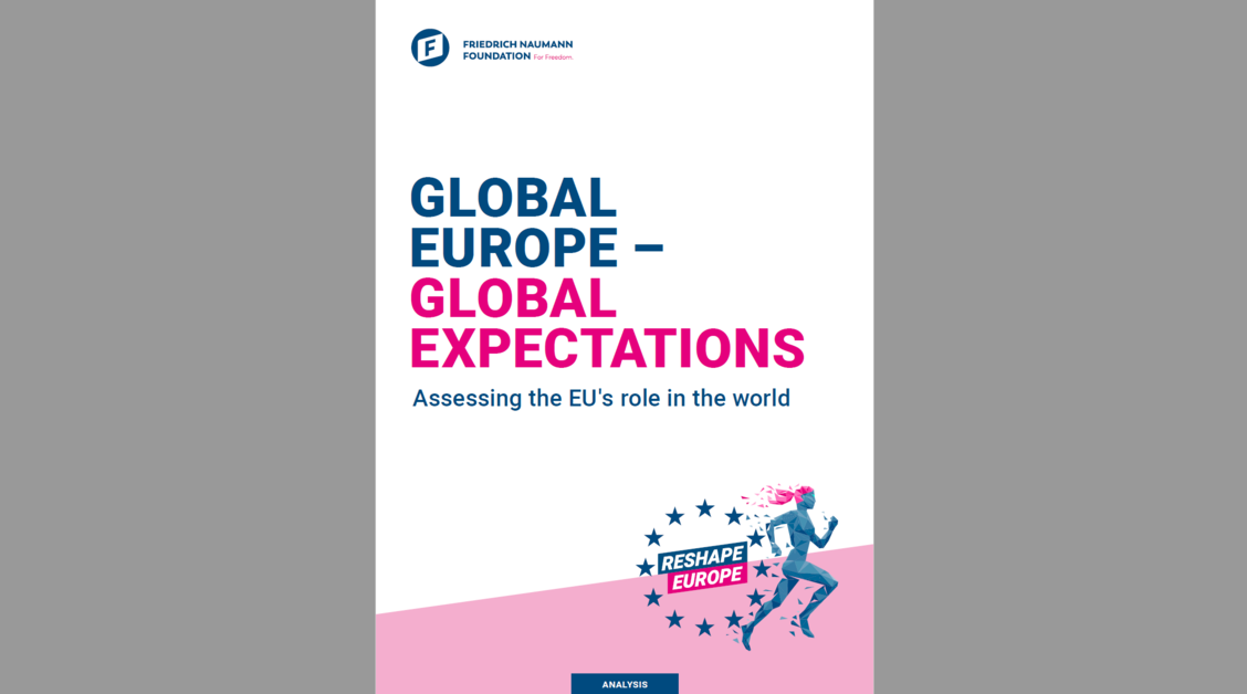 Reshaping Europe : Global Europe – Global Expectations