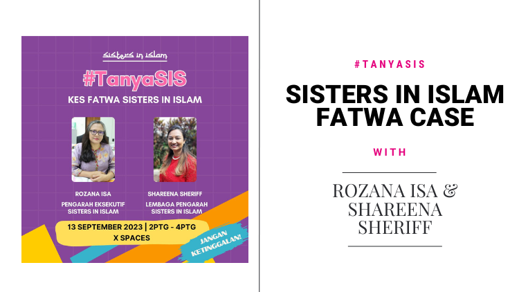 Fatwa : #TanyaSIS: Sisters In Islam Fatwa Case