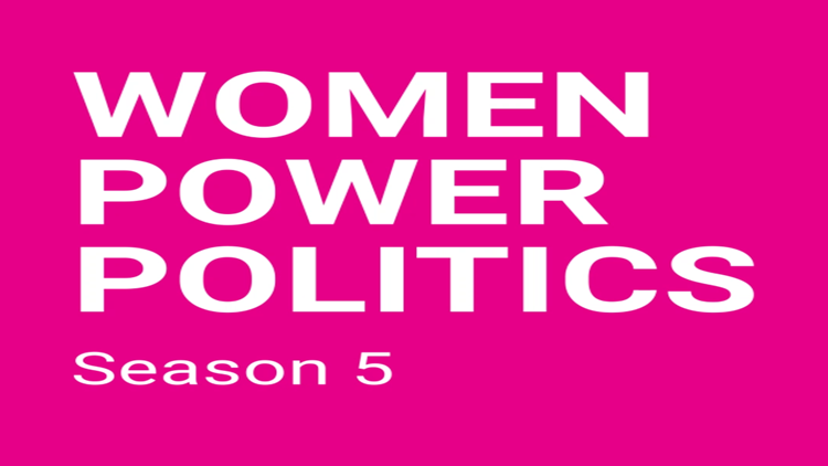 Female Forward: Women, Power, Politics - Docu series