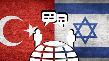 International Relations: Israel-Turkey Relations Are Not Only About ...